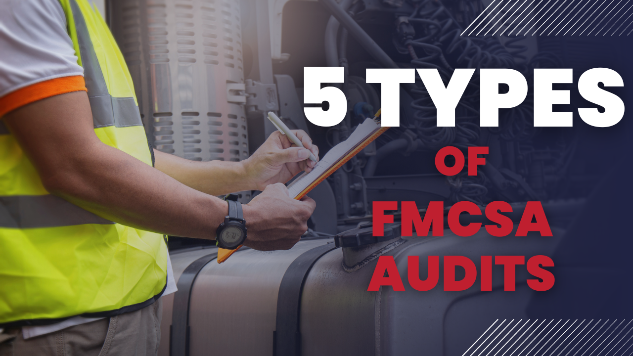 5 Types of FMCSA Audits - Fleet Compliance Software Solution